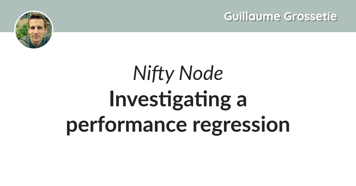 Nifty Node Investigating A Performance Regression Yuzu Tech